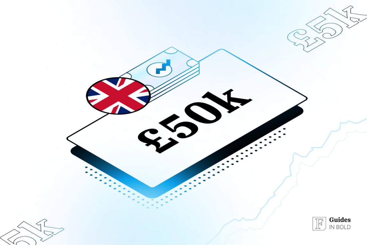 How to Invest £50k in the UK | 6 Best Ways