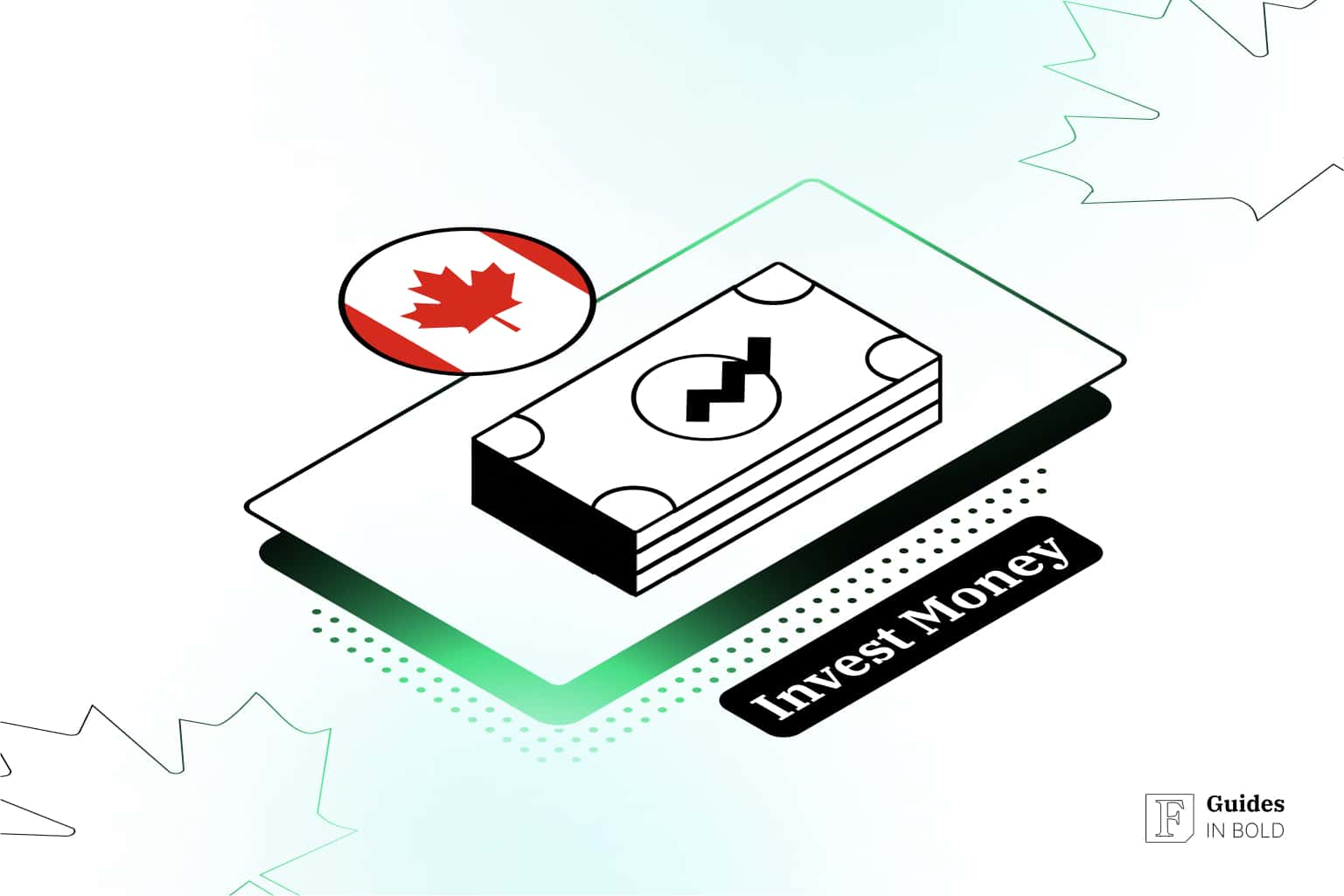 How to Invest Money in Canada [2026]