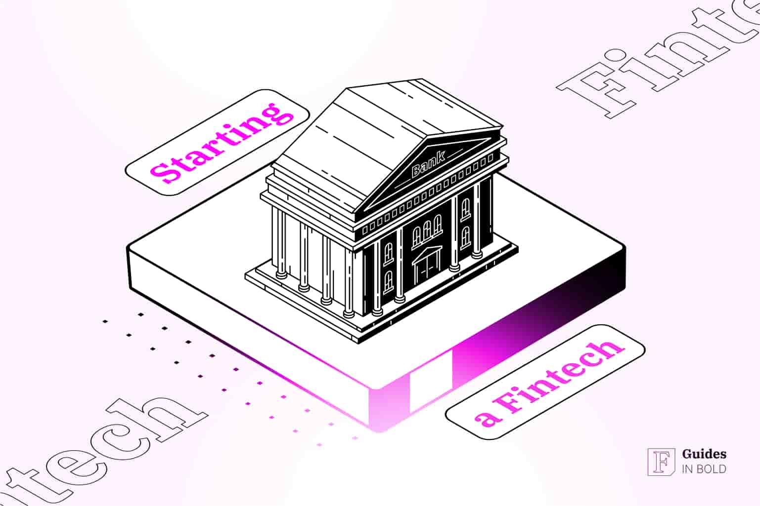 How to Start an LLC for a Fintech Startup | The Detailed Guide