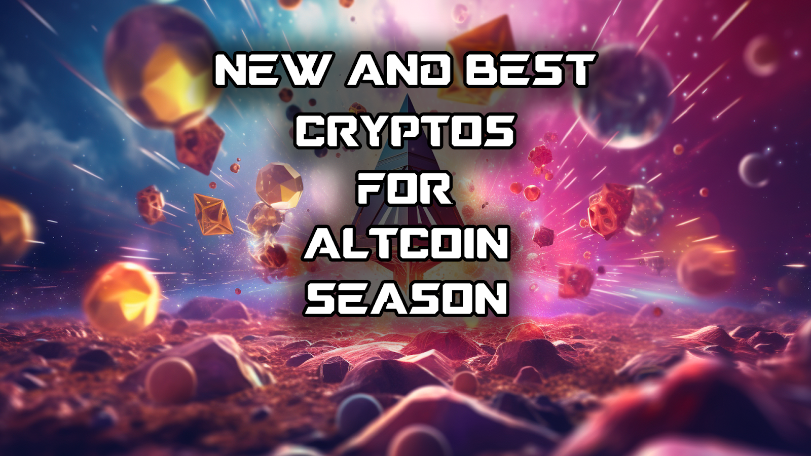 New Altcoins That Could Breakout in the Next Altcoin Season: Best Altcoins to Buy Including ...
