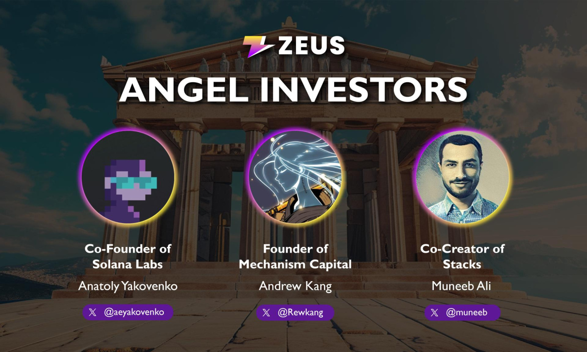 Zeus Network Reveals Angel Investor Lineup: Featuring Solana Co-Founder ...