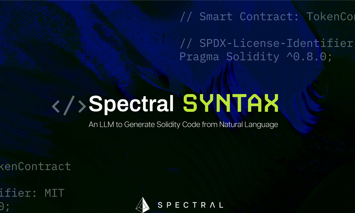 Spectral Launches Syntax, an LLM Enabling Web3 Users to Build ...