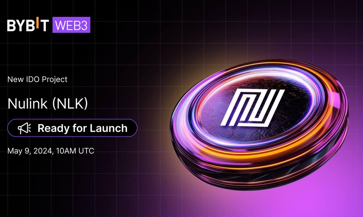 Bybit Web3 Announces Upcoming IDO for Nulink Bybit Web3 Announces Upcoming IDO for Nulink