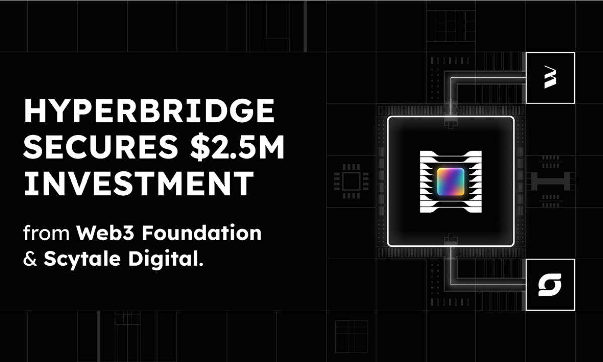 Web3 Foundation and Scytale Lead $2.5 Million Seed Investment in Hyperbridge to Build the End ...