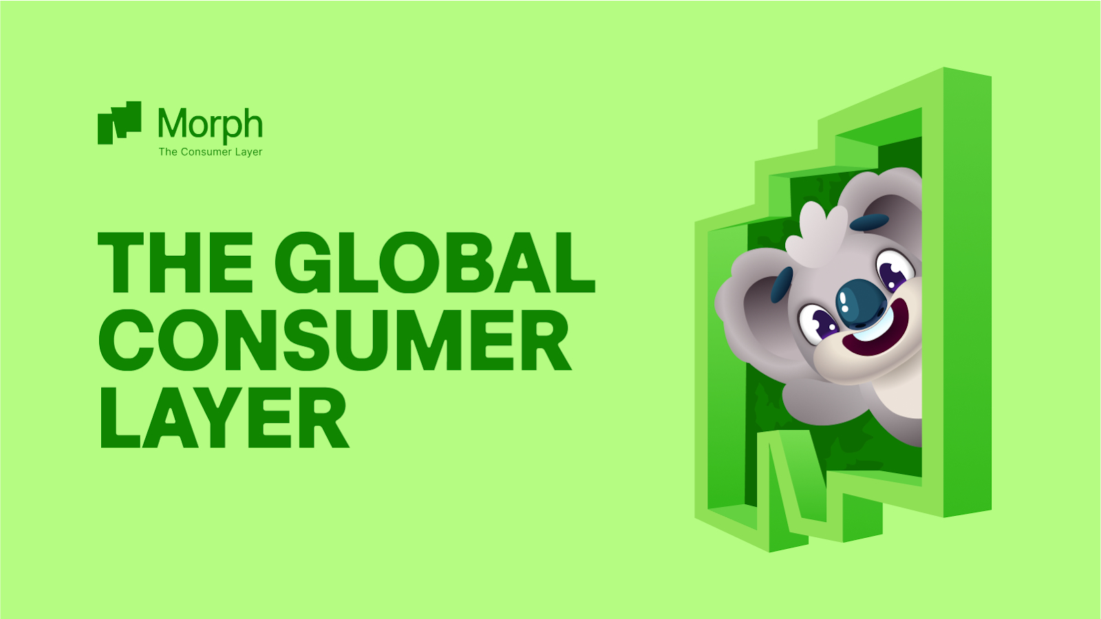 Morph Massively Expands In Scope, Introduces the Global Consumer Layer