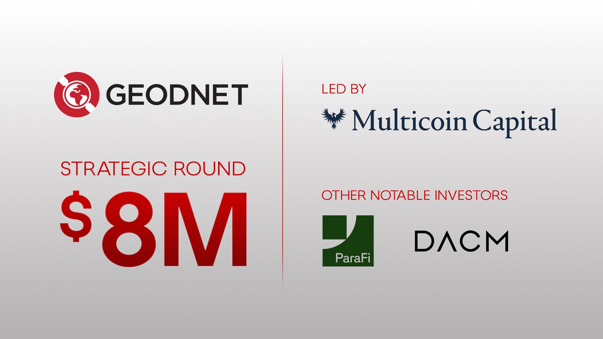 GEODNET Raises $8M In Strategic Round Led by Multicoin Capital to Equip Humanoid Robots With ...