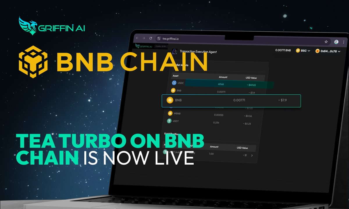 Griffin AI Launches TEA Turbo on BNB Chain, Bringing Chat-Native DeFi