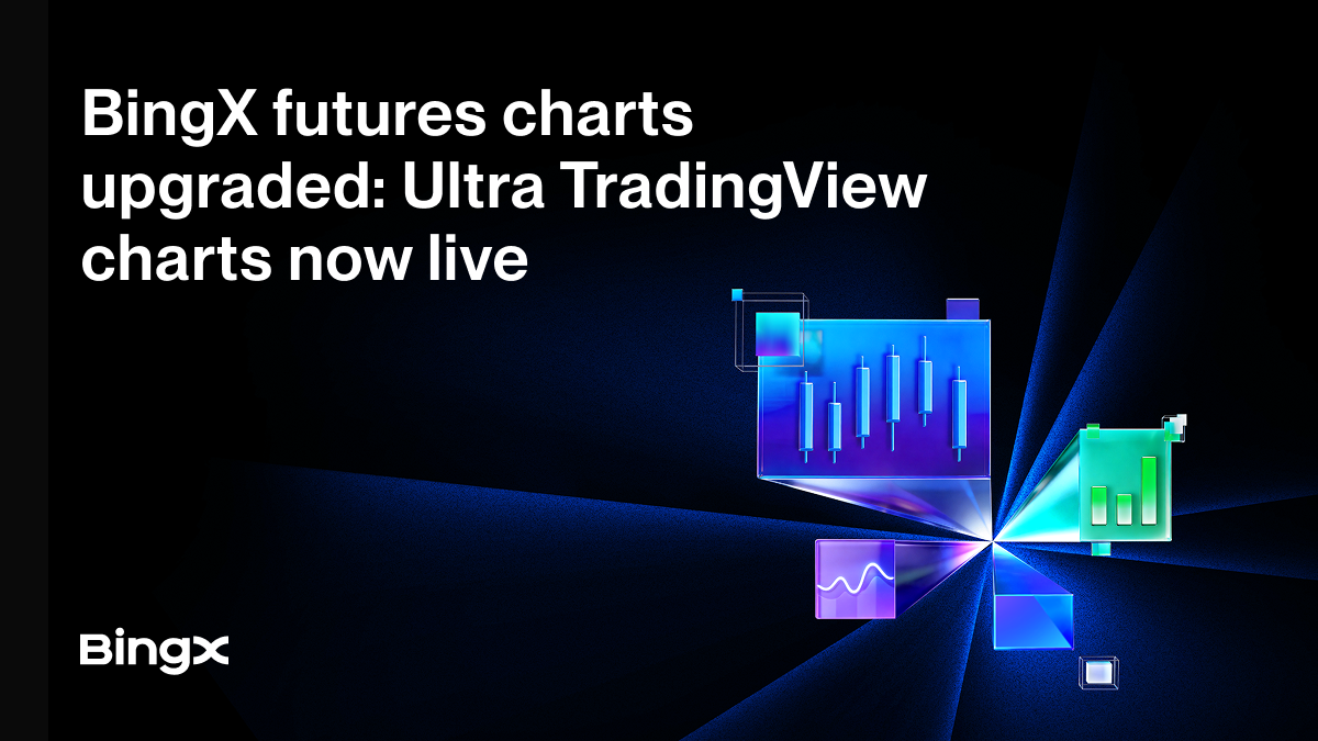 BingX Debuts Ultra TradingView, Elevating Institutional-Grade Trading ...
